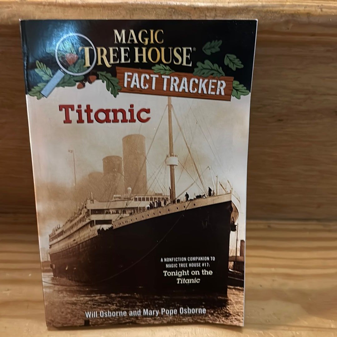 Titanic by Mary Pope Osborne, Will Osborne