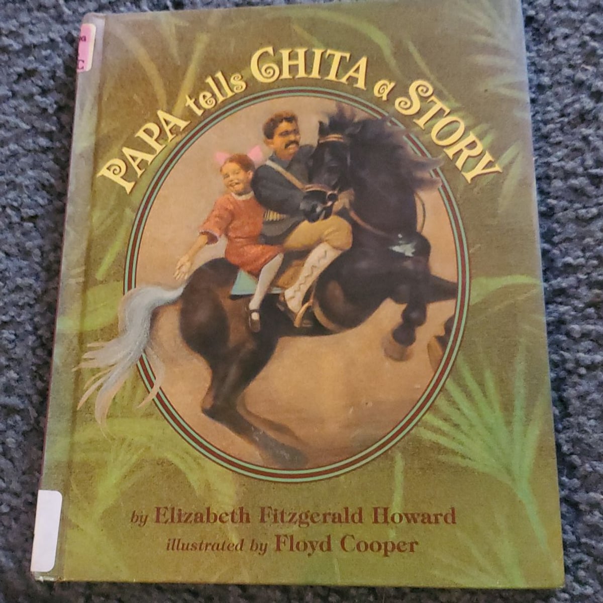 Papa Tells Chita a Story by Elizabeth Fitzgerald Howard, Hardcover ...