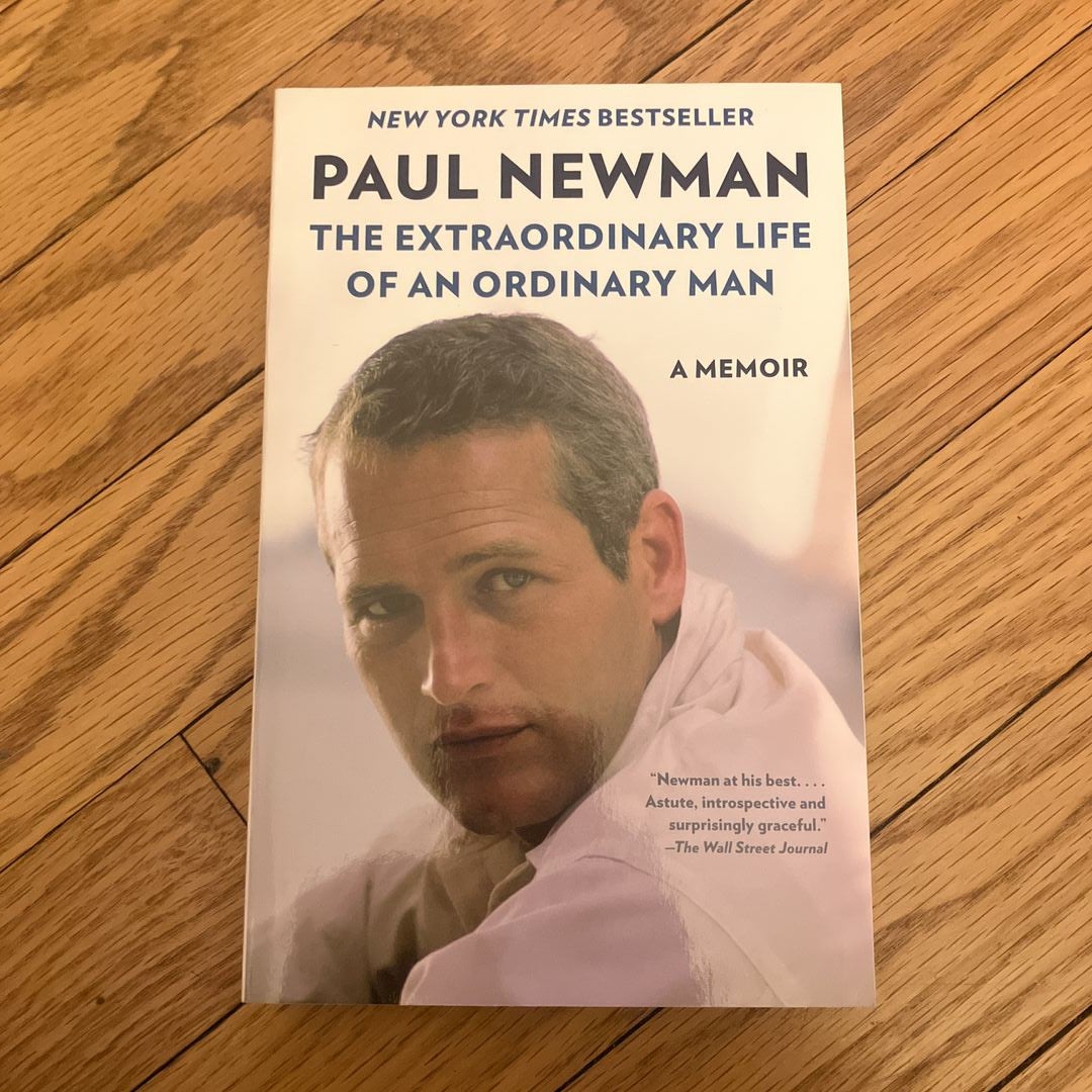 The Extraordinary Life of an Ordinary Man by Paul Newman, Melissa ...