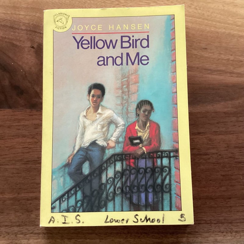 Yellow Bird and Me by Joyce Hansen