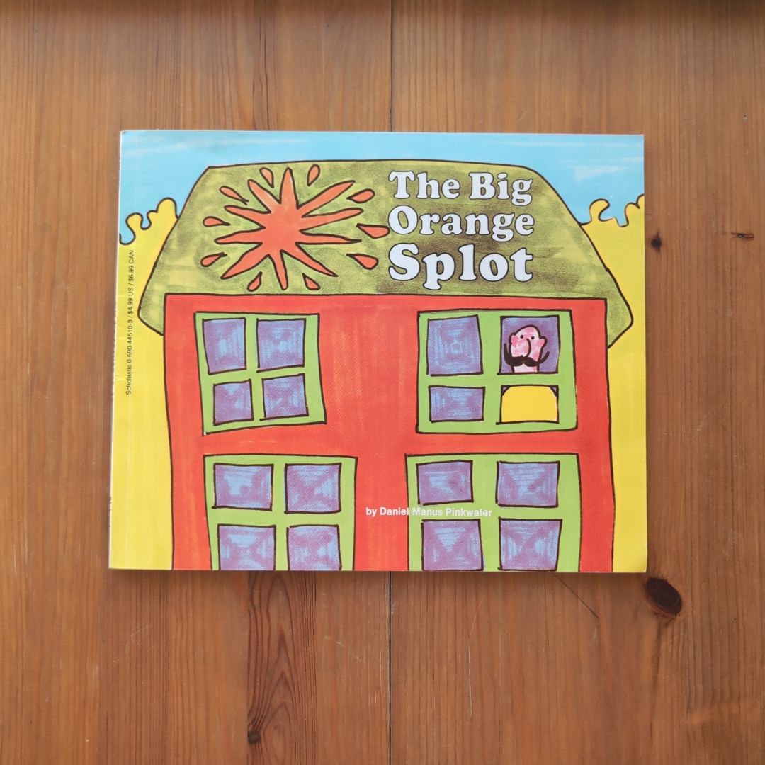 The Big Orange Splot by Daniel Manus Pinkwater