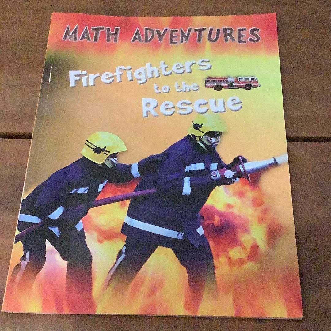 Firefighters to the Rescue by David Clemson, Wendy Clemson