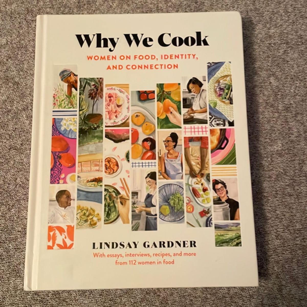 Why We Cook by Lindsay Gardner