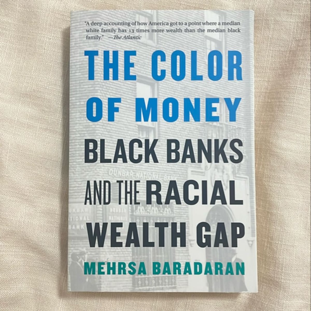 The Color of Money by Mehrsa Baradaran