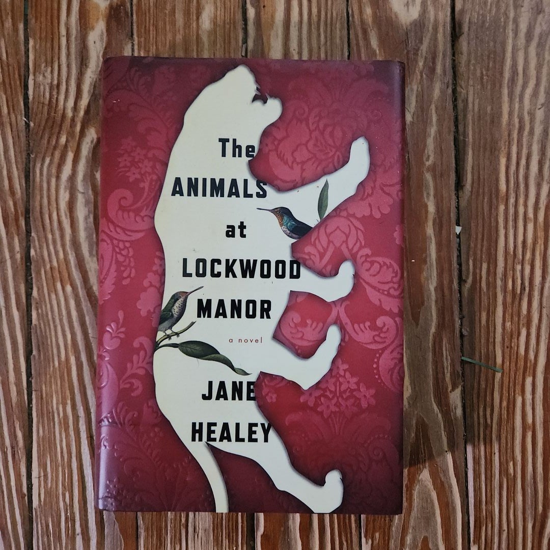 The Animals at Lockwood Manor by Jane Healey