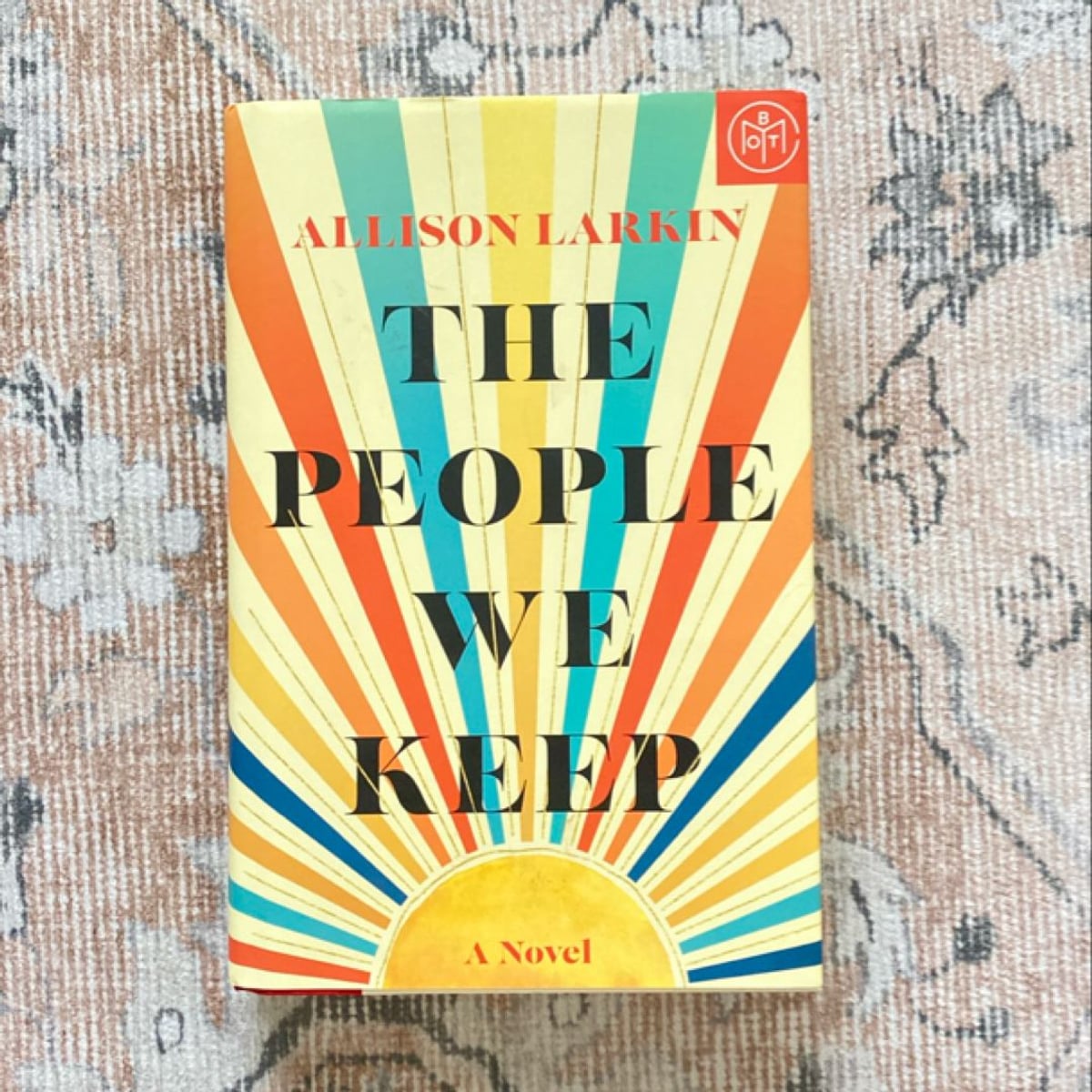 The People We Keep by Allison Larkin
