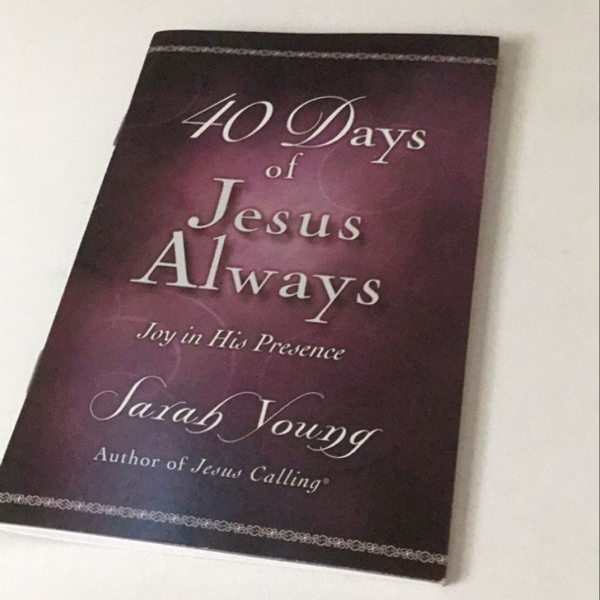 40 Days of Jesus Always by Sarah Young