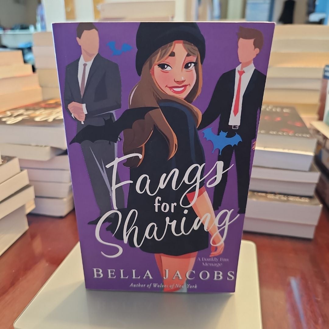Fangs for Sharing by Bella Jacobs