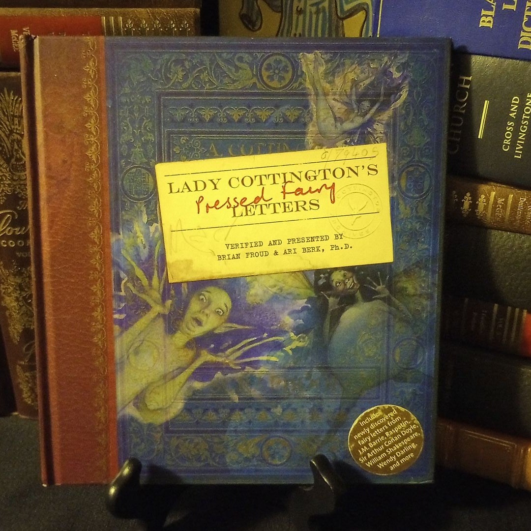 Lady Cottington's Pressed Fairy Letters by Brian Froud, Hardcover ...
