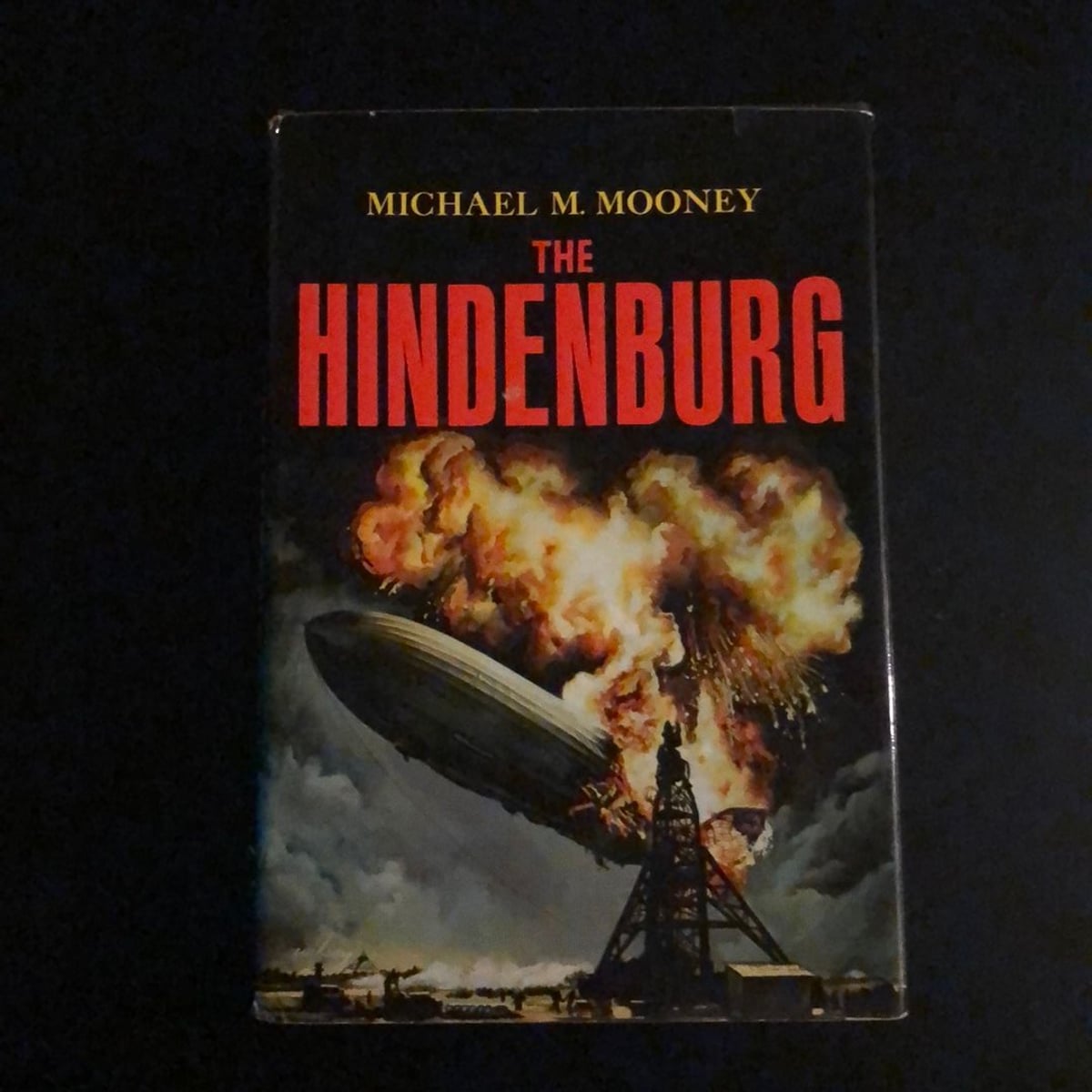 The Hindenburg by Michael M. Mooney, Hardcover | Pangobooks