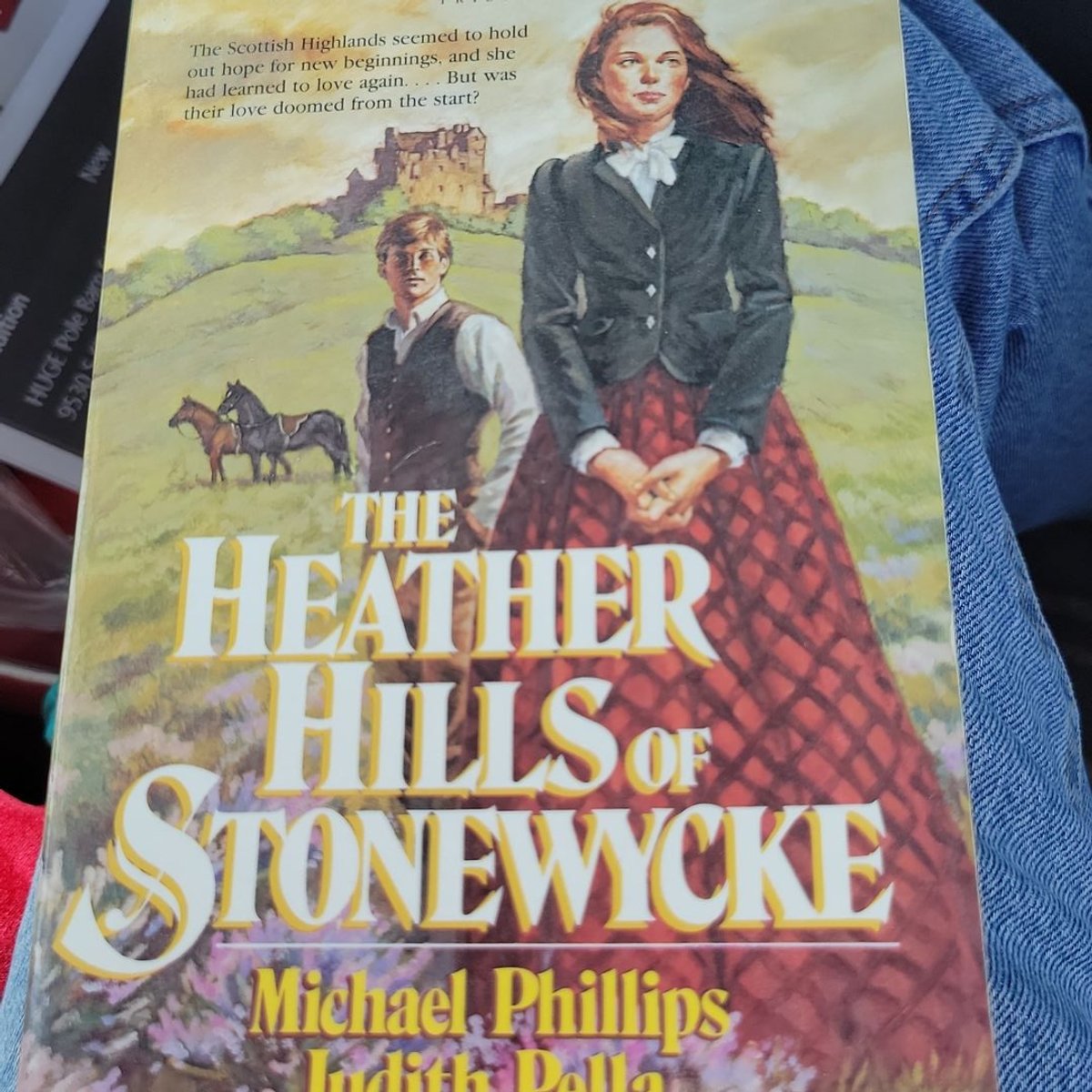 The Heather Hills of Stonewycke by Michael R. Phillips, Judith Pella