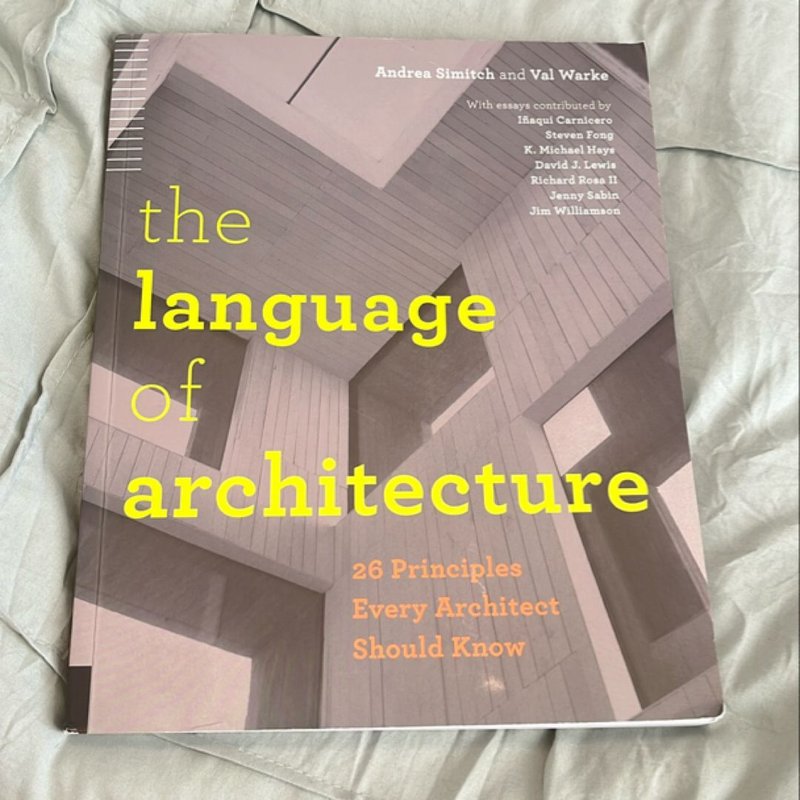 The Language of Architecture by Andrea Simitch, Val Warke