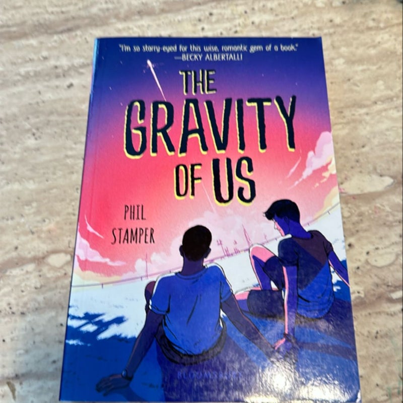 The Gravity of Us by Phil Stamper
