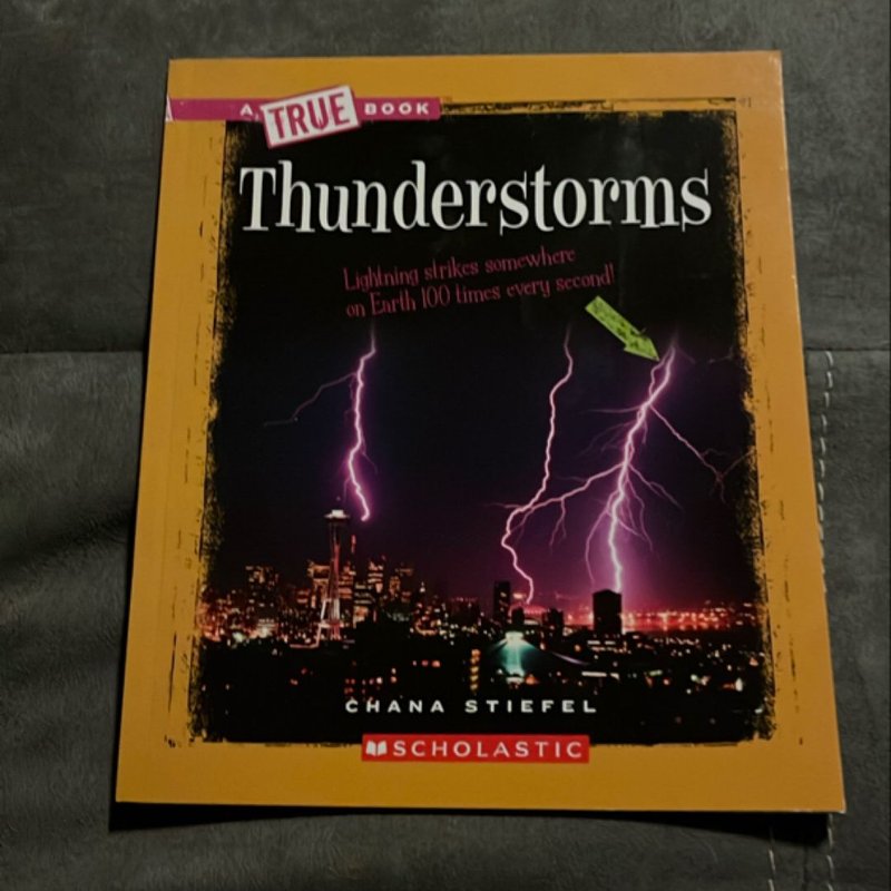 Thunderstorms (a True Book: Earth Science) by Chana Stiefel, Paperback ...