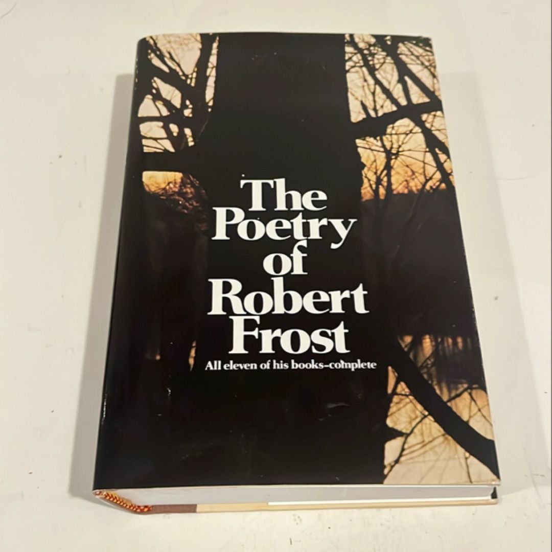 The Poetry of Robert Frost by Robert Frost, Hardcover | Pangobooks