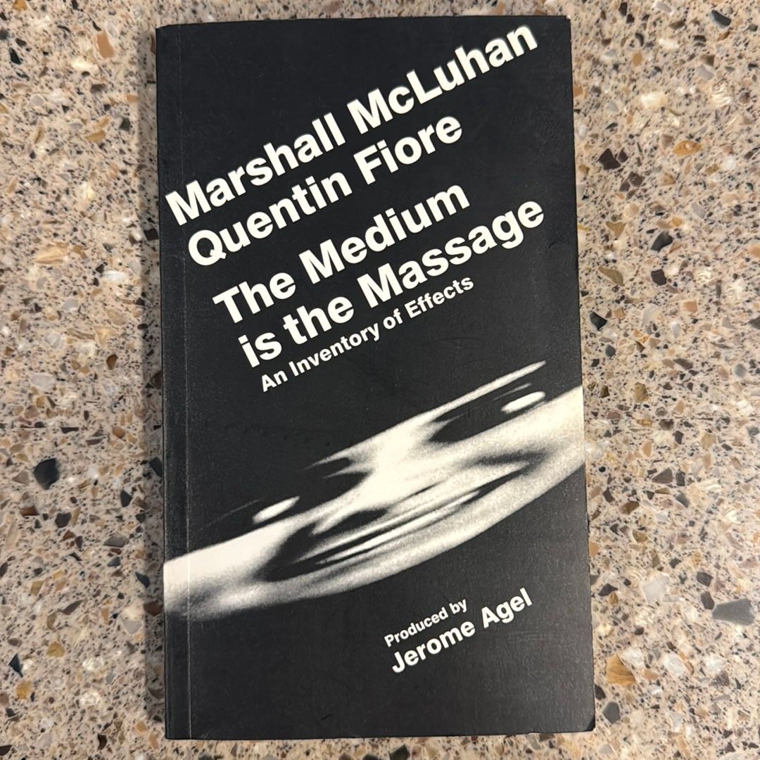 The Medium Is the Massage by Marshall McLuhan; Quentin Fiore (Other ...