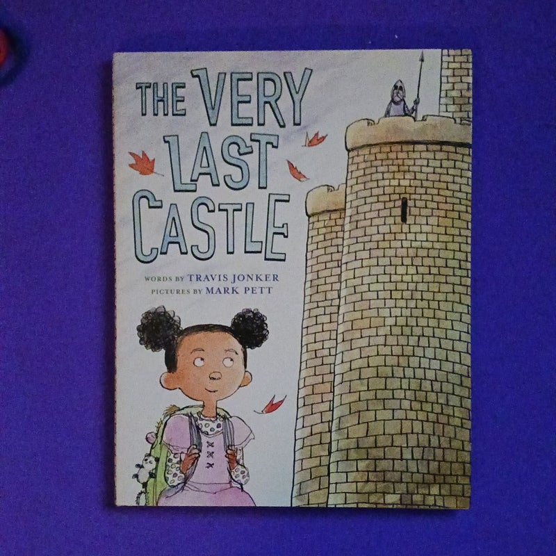 The Very Last Castle by Travis Jonker