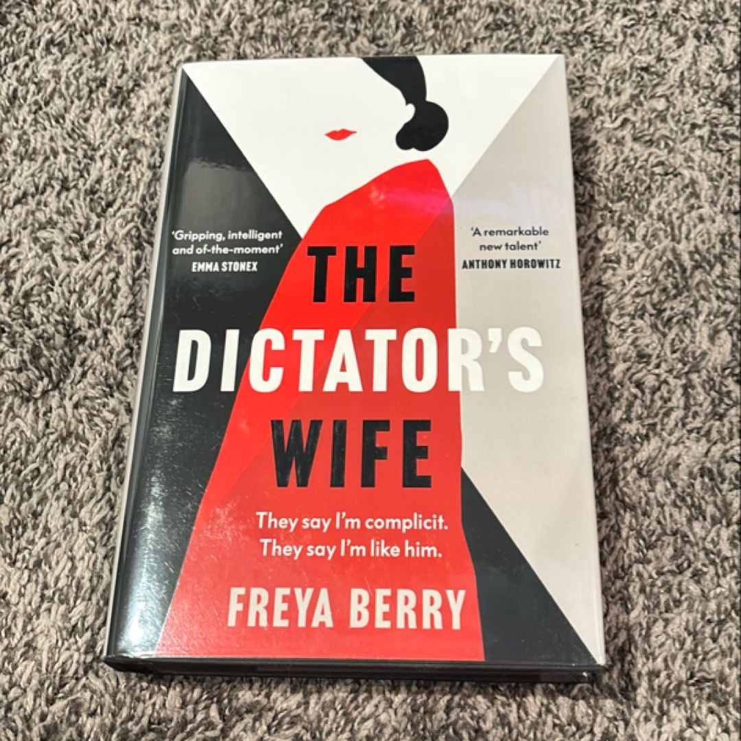 The Dictator's Wife by Freya Berry
