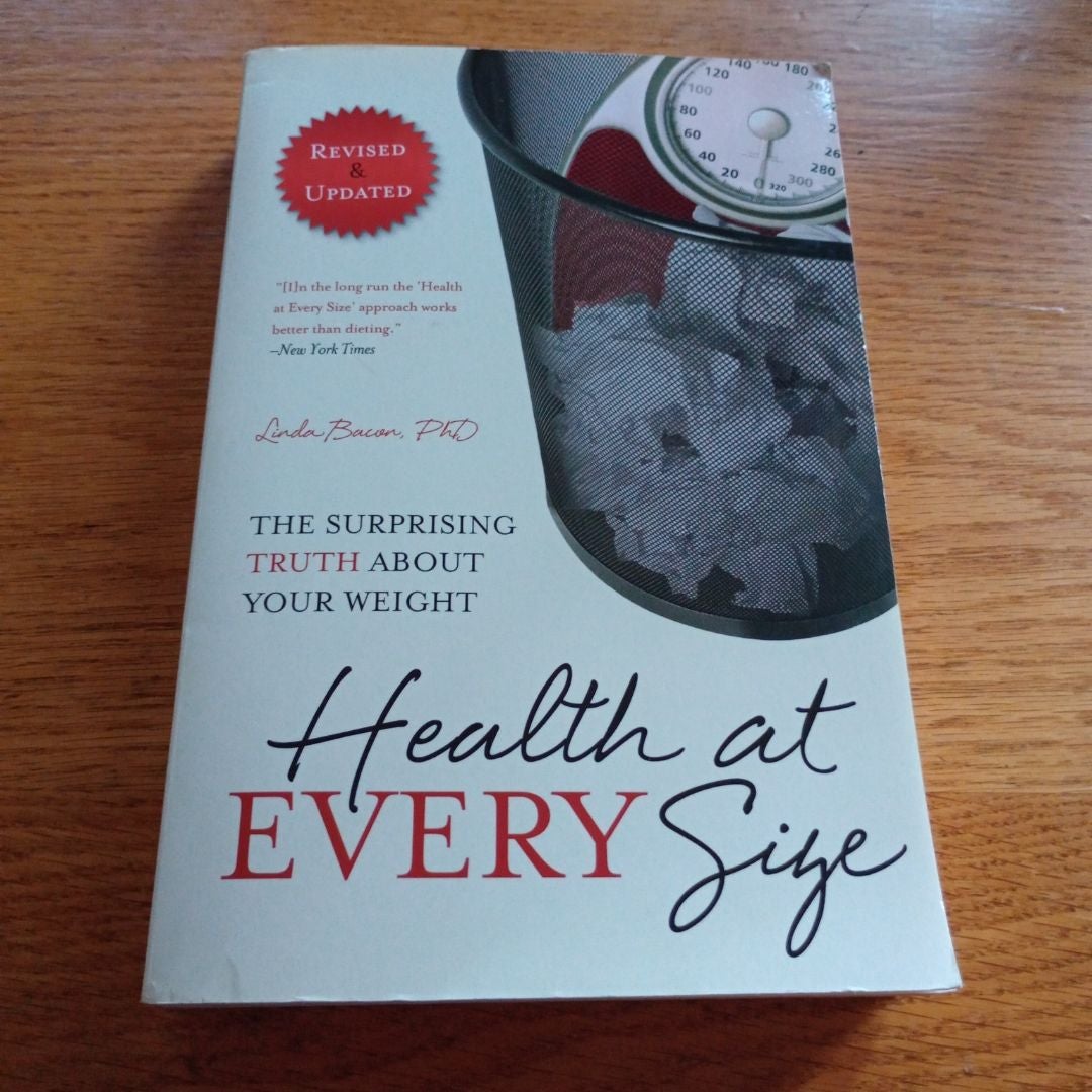 Health at Every Size by Linda Bacon, Lindo Bacon
