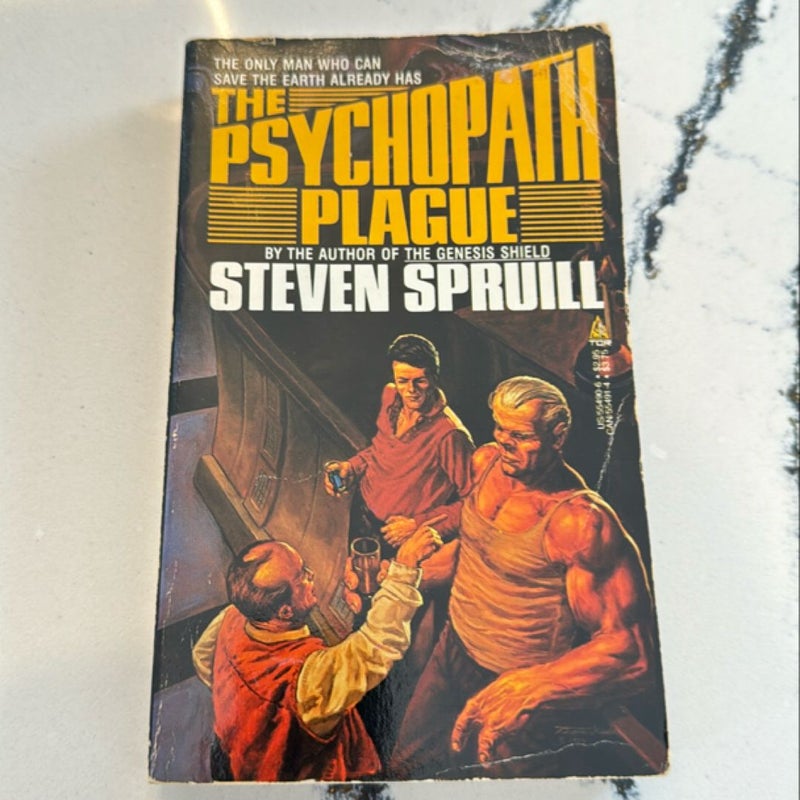 The Psychopath Plague by Steven Spruill