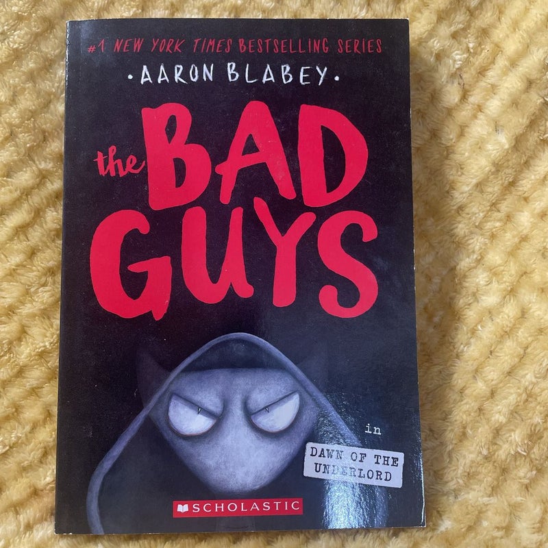 The Bad Guys in the Dawn of the Underlord