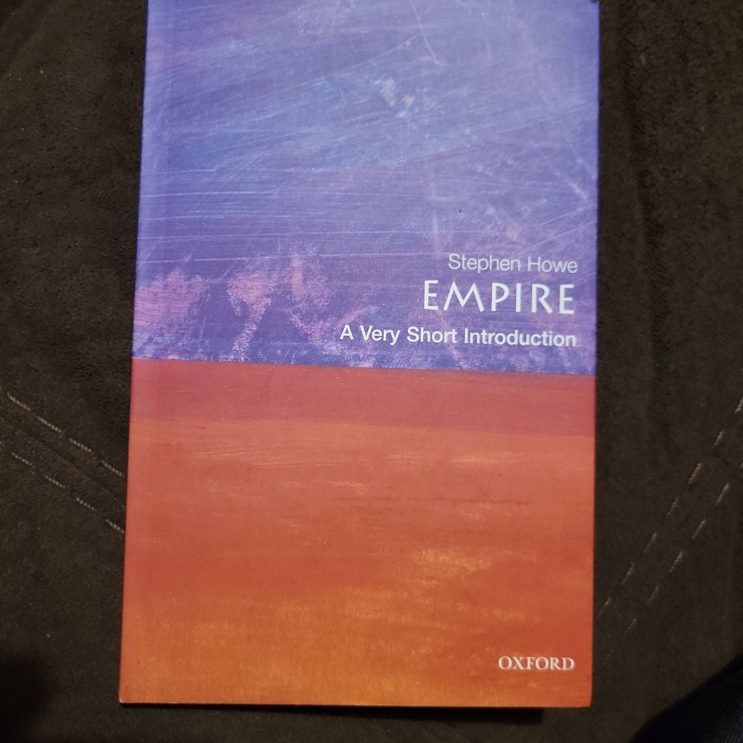 Empire: a Very Short Introduction by Stephen Howe