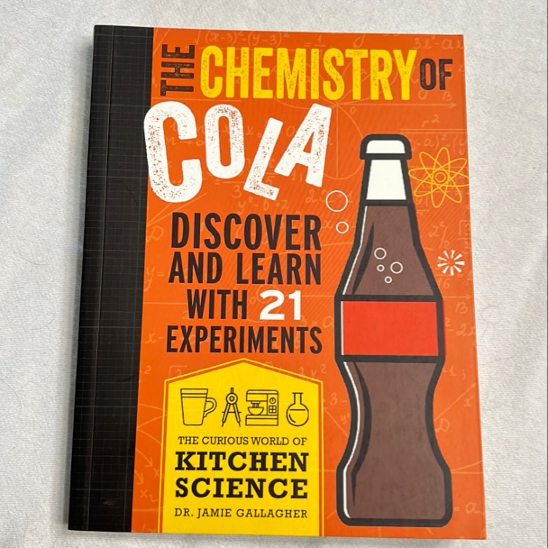 The Chemistry of Cola by Jamie Gallagher