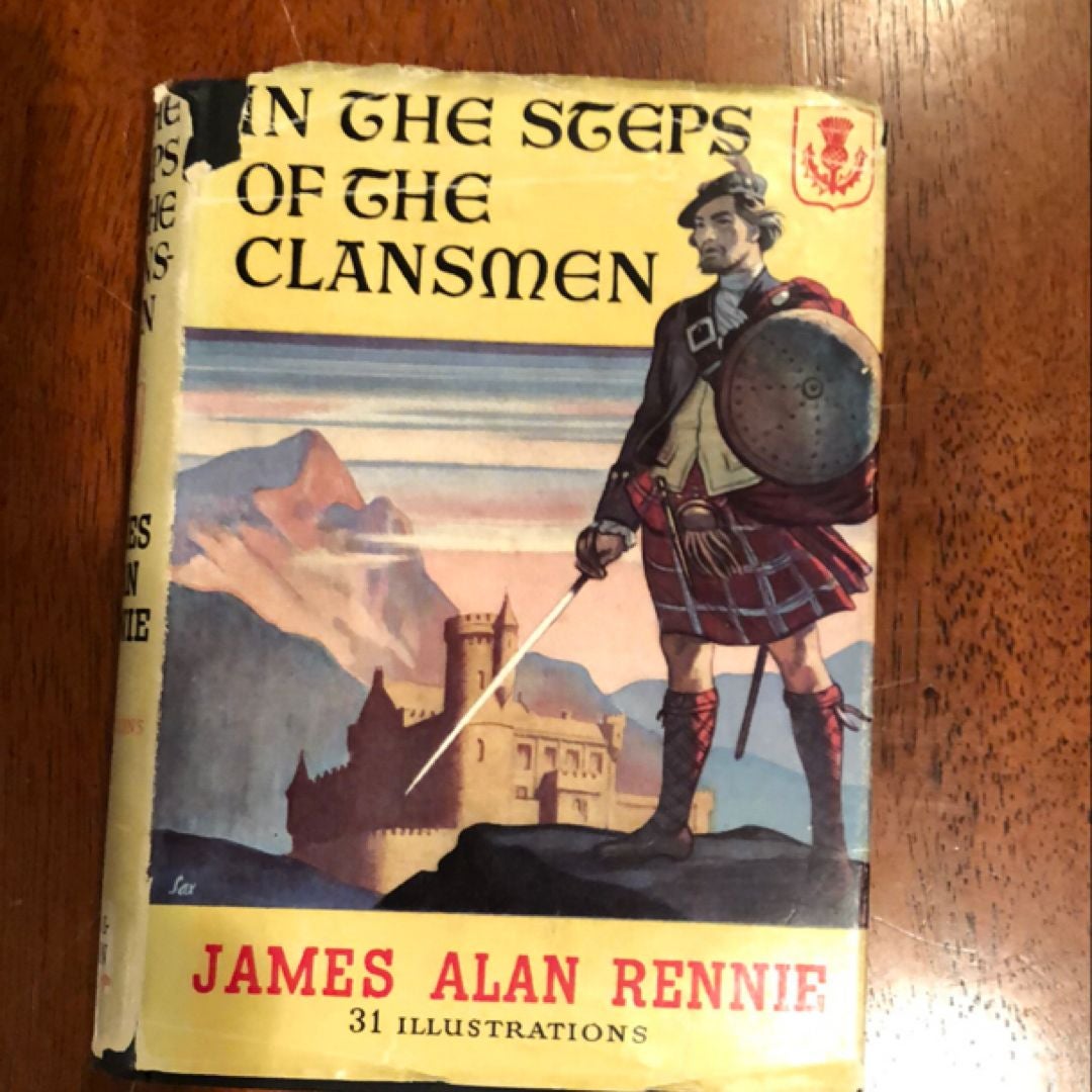 In The Steps of the Clansmen by James Alan Rennie, Hardcover | Pangobooks