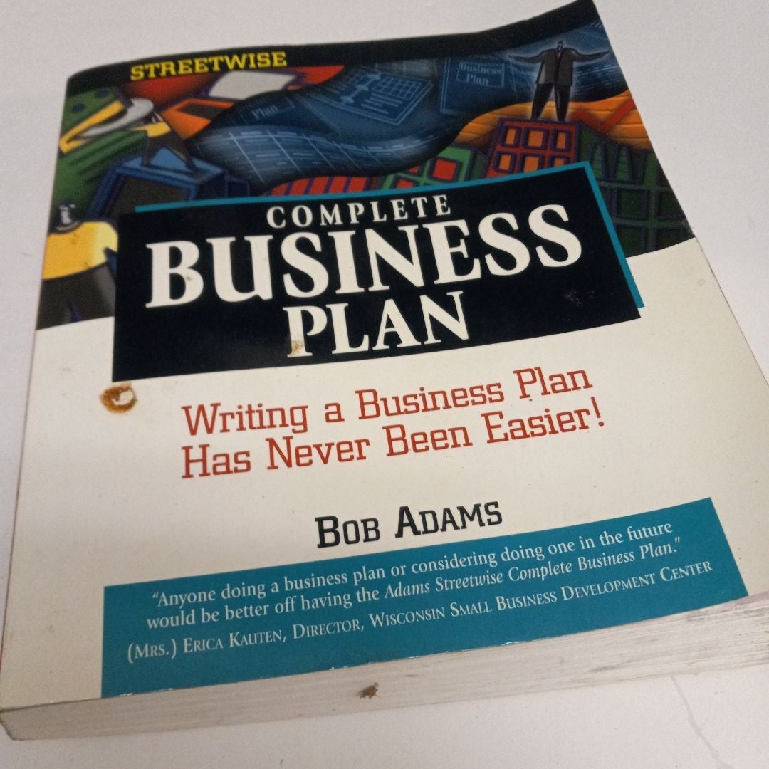 Streetwise Complete Business Plan by Bob Adams