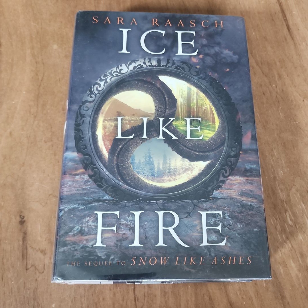 Ice Like Fire by Sara Raasch