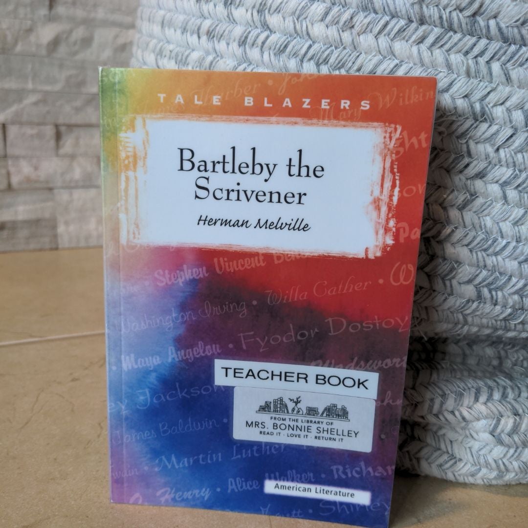 Bartleby, the Scrivener by Herman Melville