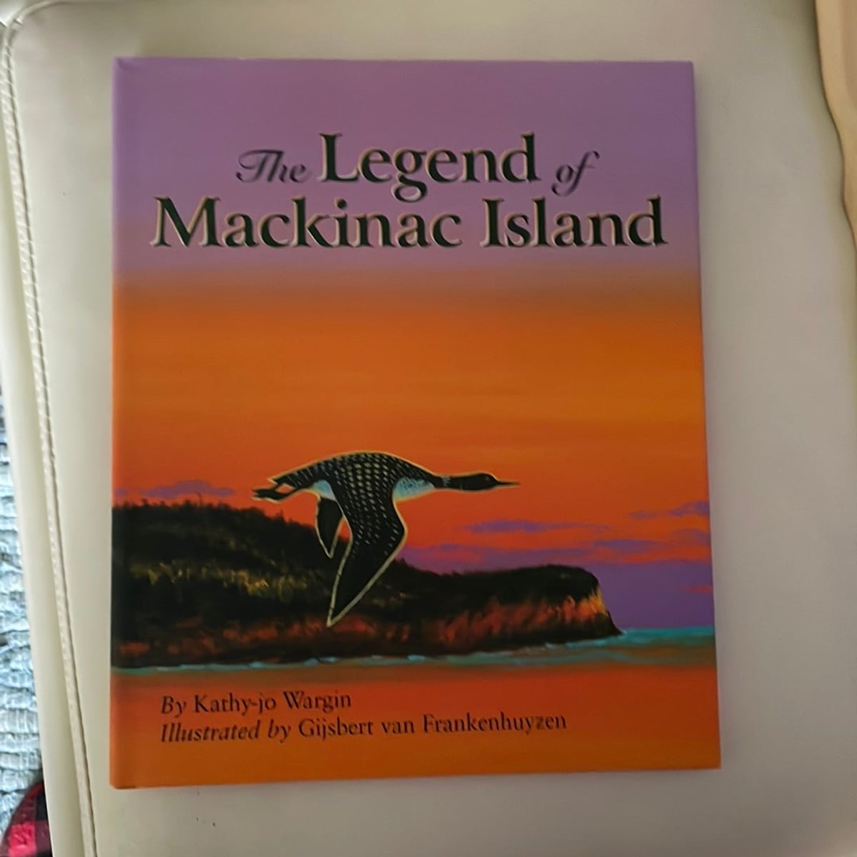 The Legend of Mackinac Island by Kathy-jo Wargin