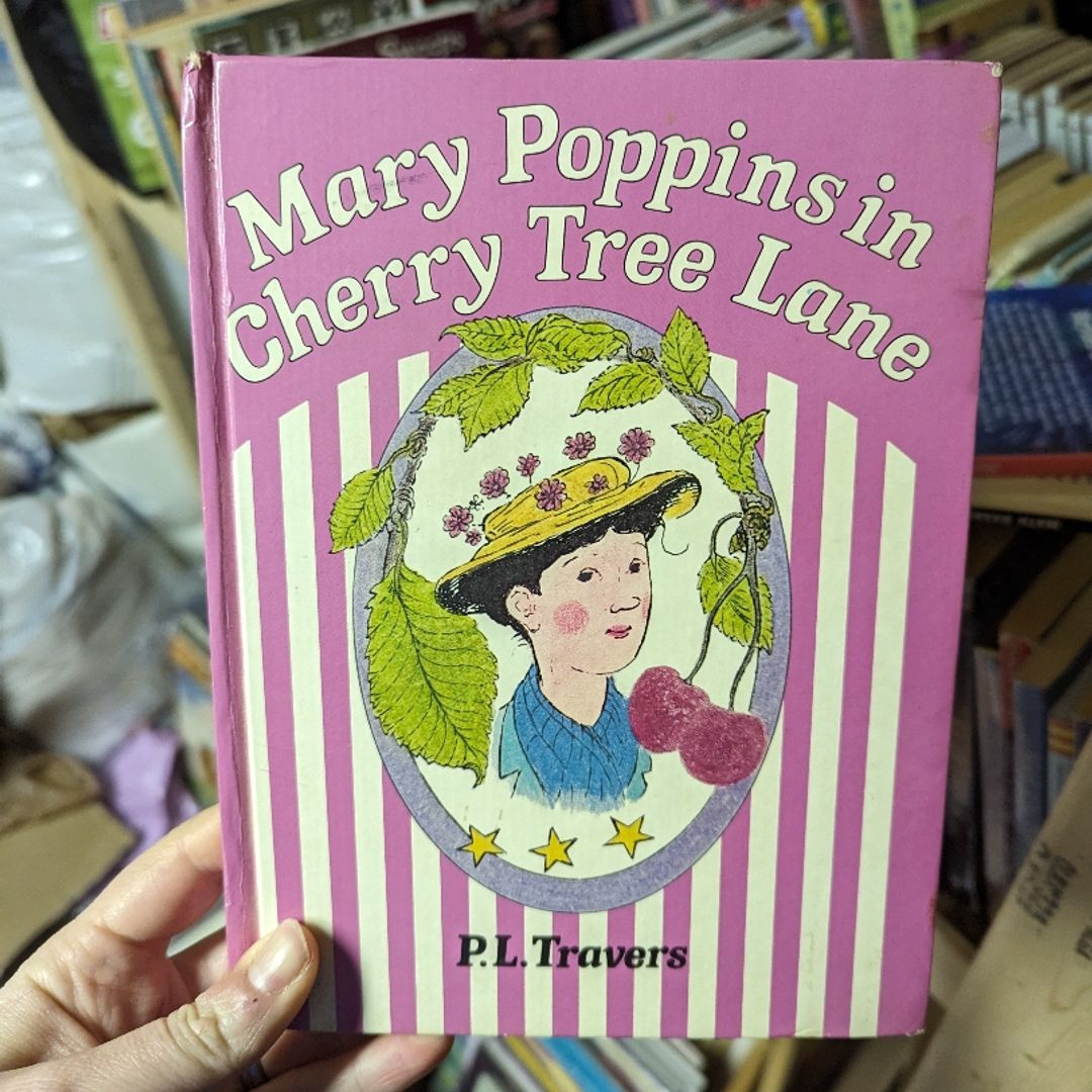 Mary Poppins in Cherry Tree Lane / Mary Poppins and the House Next Door ...