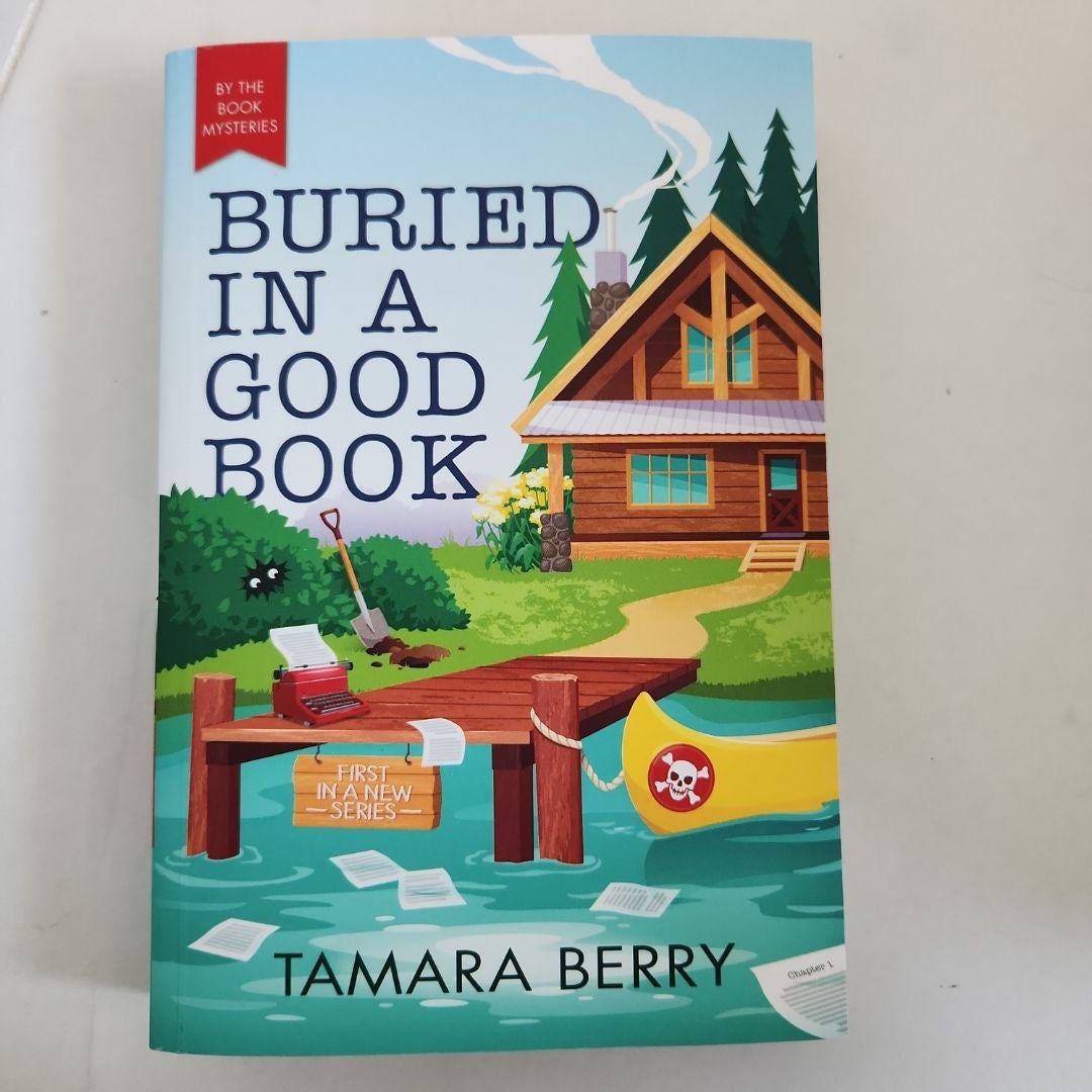 Buried in a Good Book by Tamara Berry