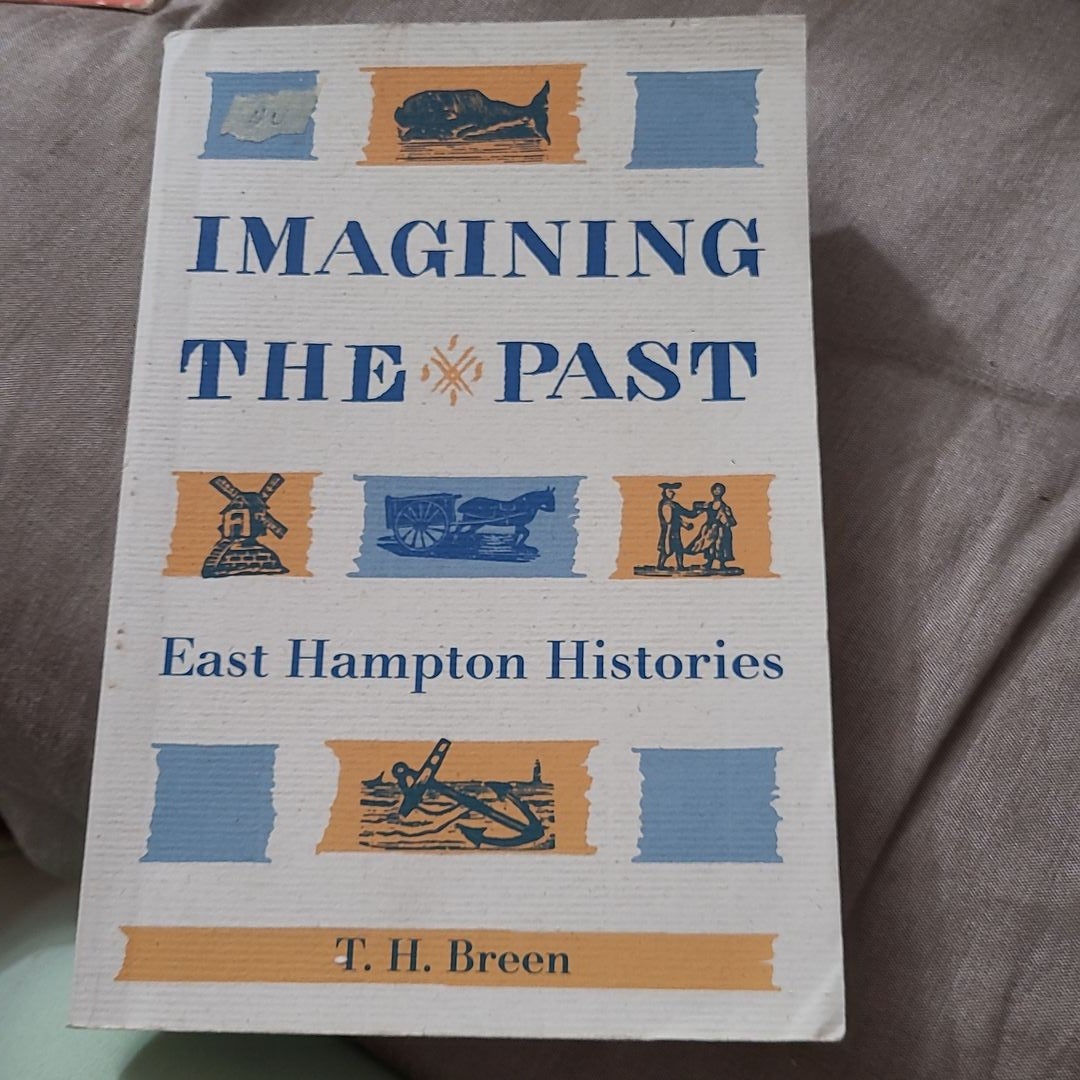 Imagining the Past by T. H. Breen