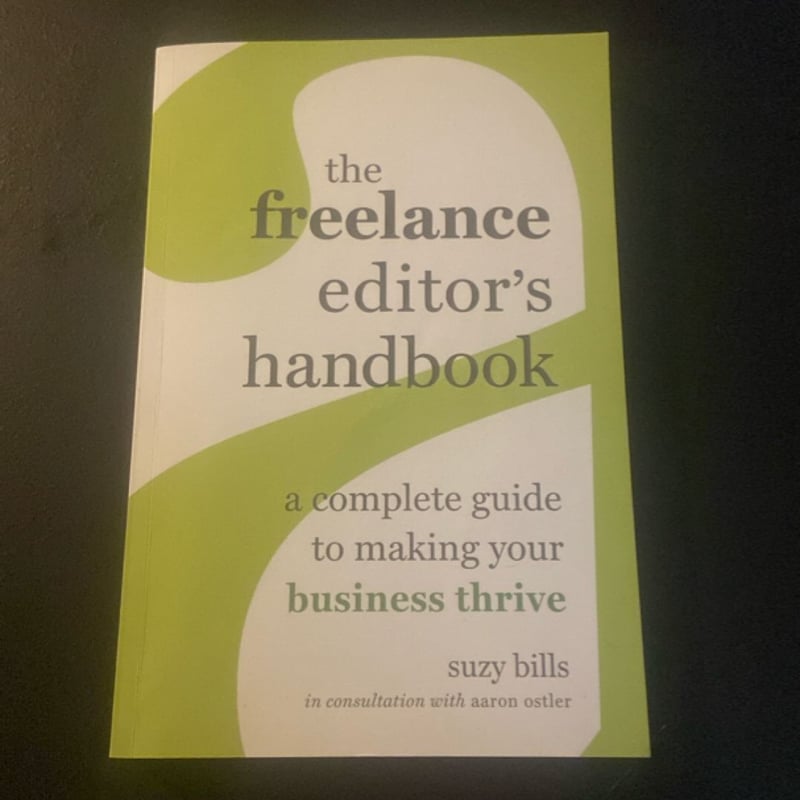 The Freelance Editor's Handbook by Suzy Bills