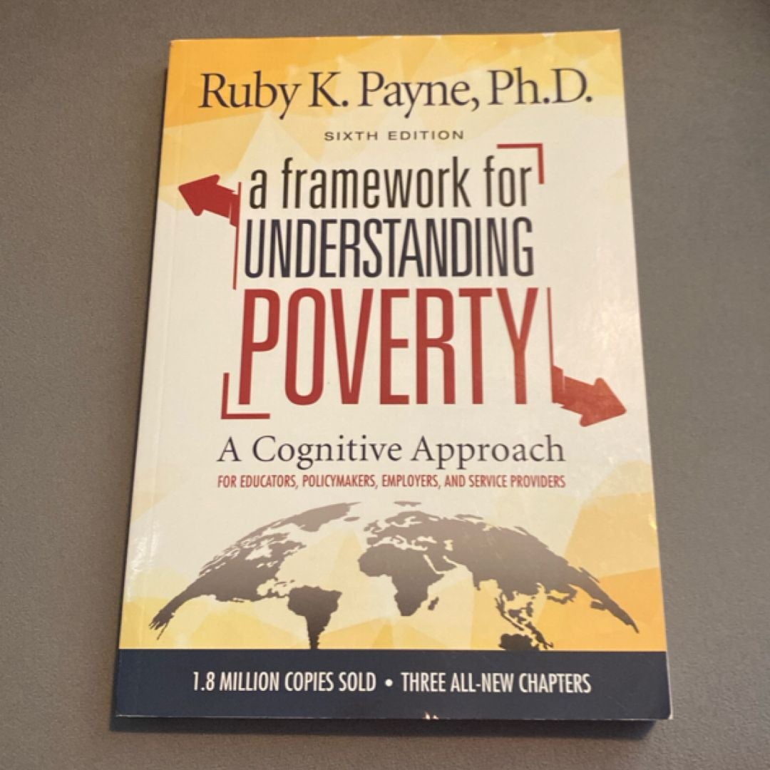A Framework for Understanding Poverty by Ruby K. Payne