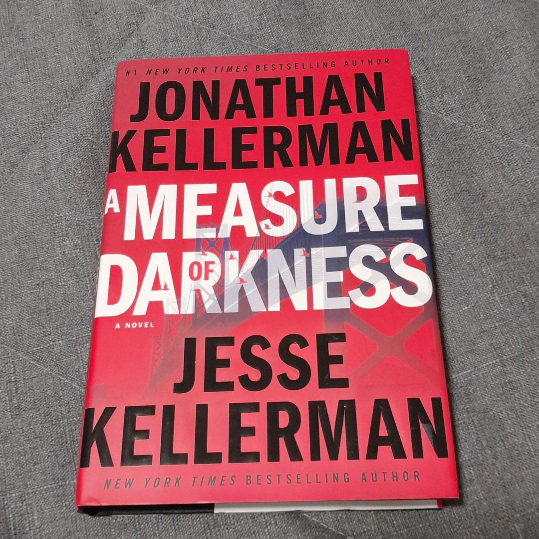 A Measure of Darkness by Jonathan Kellerman, Jesse Kellerman