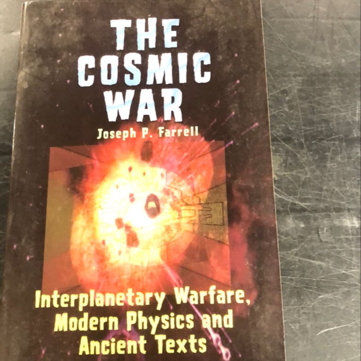 The Cosmic War by Joseph P. Farrell