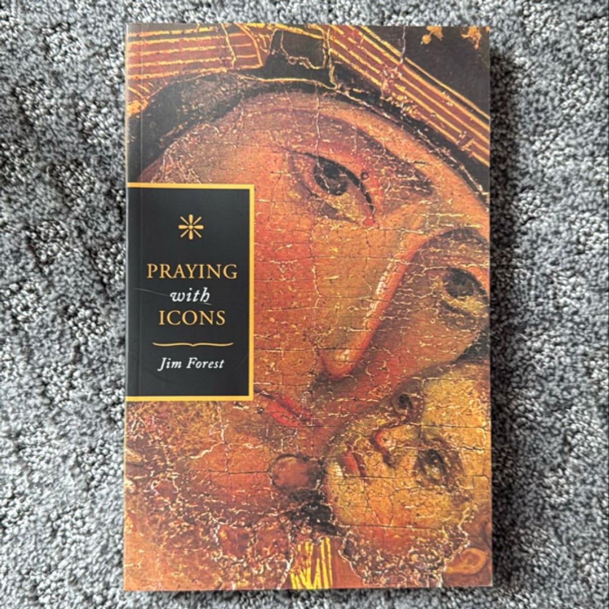 Praying with Icons by Forest