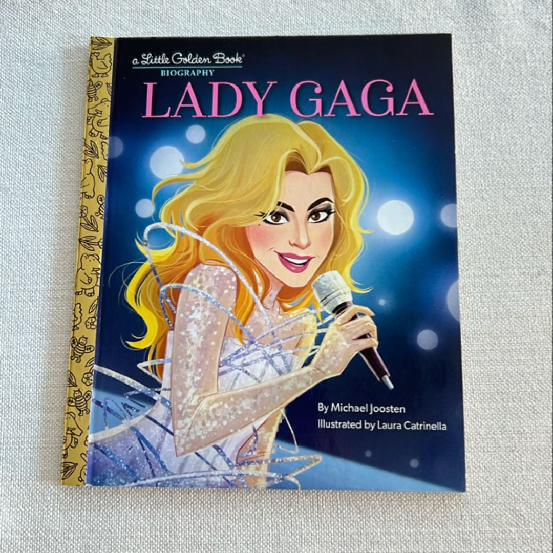 Lady Gaga: a Little Golden Book Biography by Michael Joosten