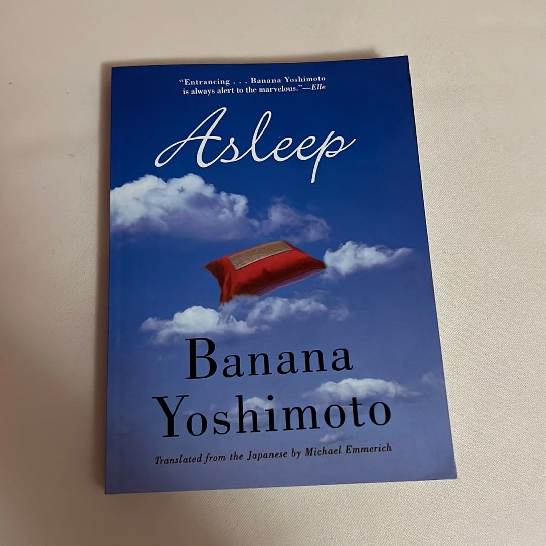 Asleep by Banana Yoshimoto, Michael Emmerich