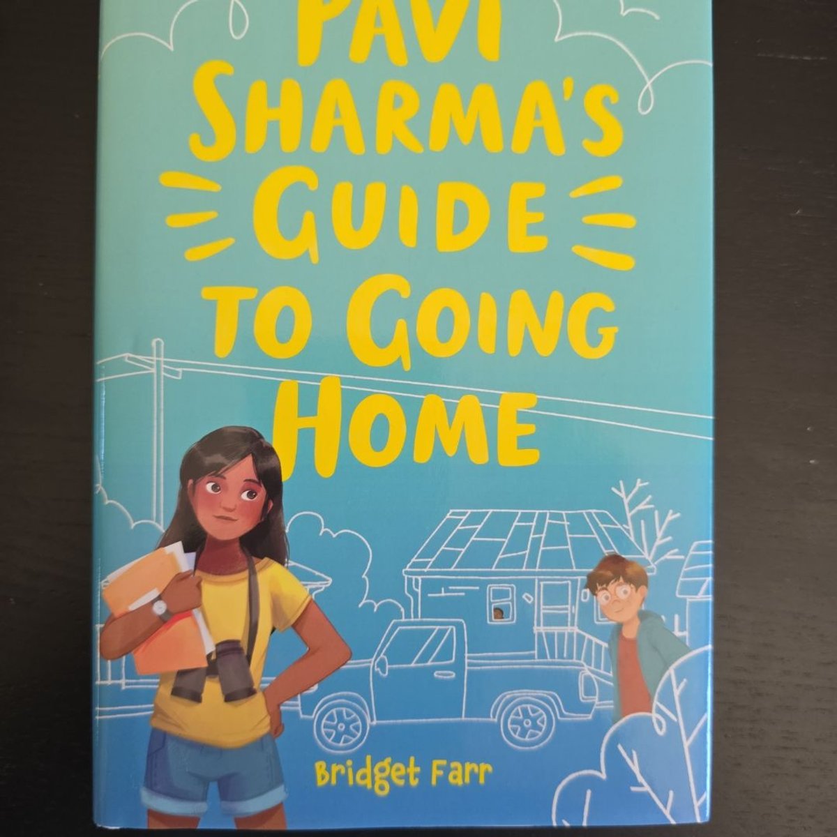 Pavi Sharma's Guide to Going Home by Bridget Farr