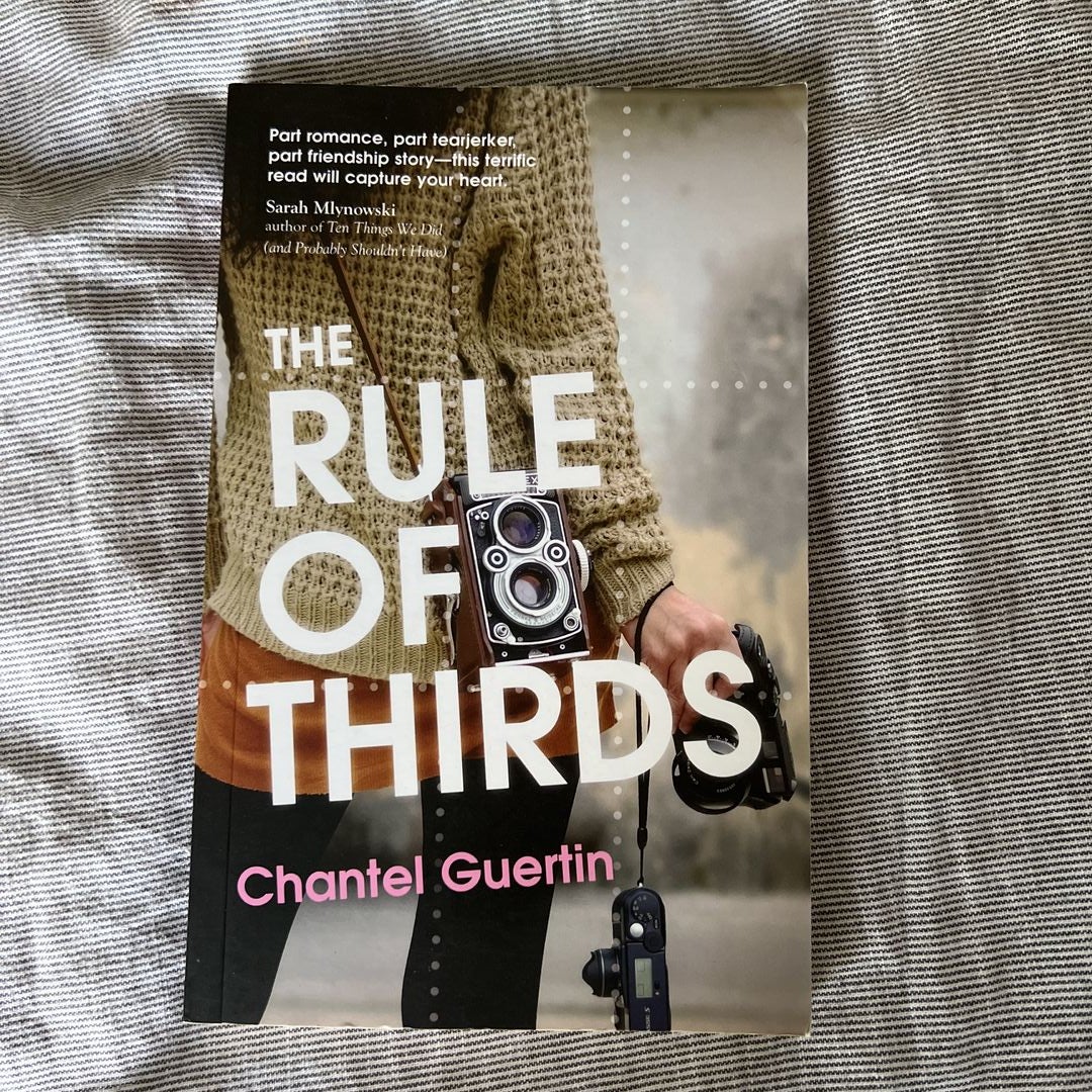 The Rule of Thirds by Chantel Guertin