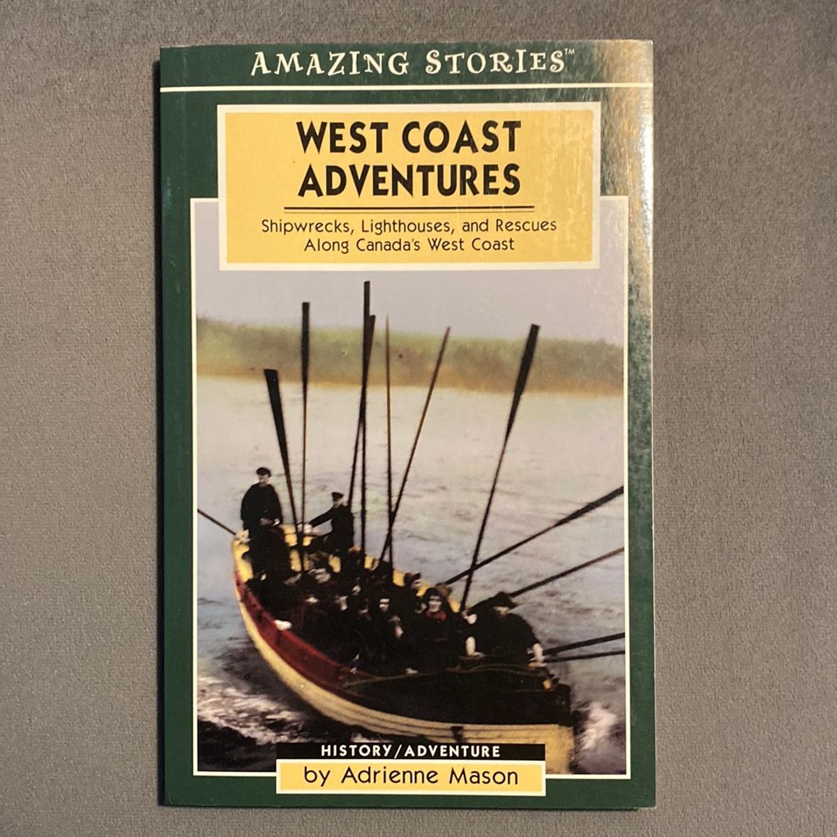 West Coast Adventures by Adrienne Mason