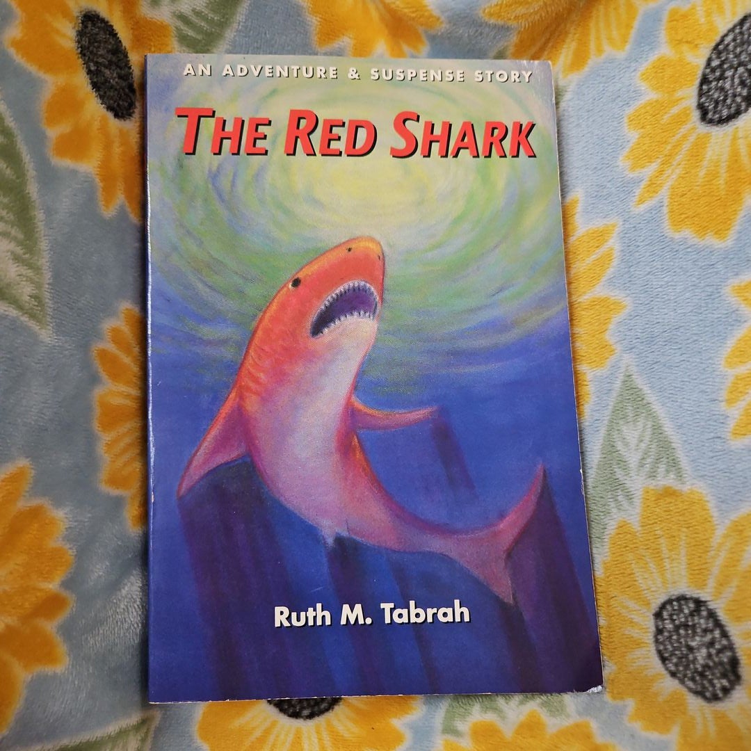 The Red Shark by Ruth M. Tabrah