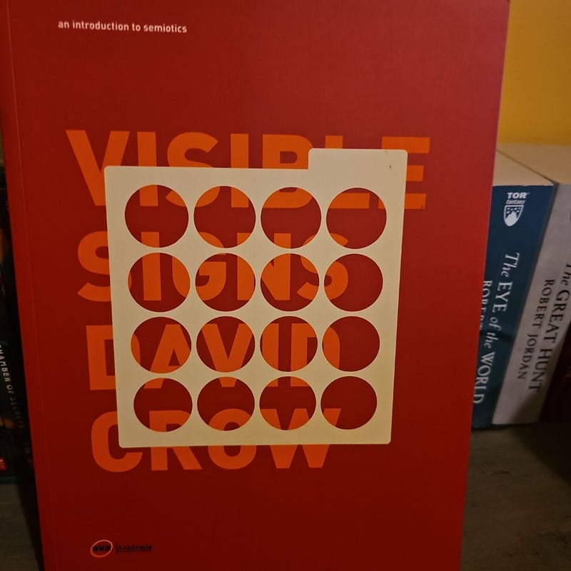 Visible Signs by David Crow