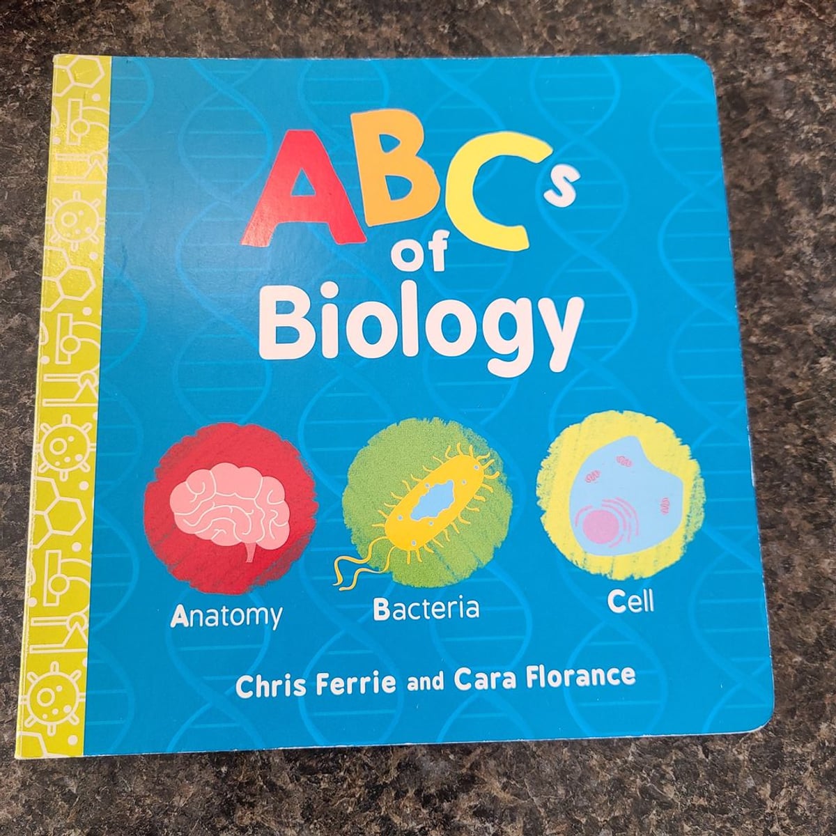 ABCs of Biology by Chris Ferrie, Cara Florance