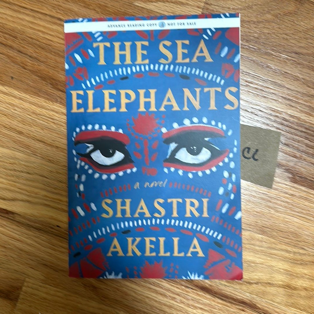 The Sea Elephants by Shastri Akella, Paperback | Pangobooks