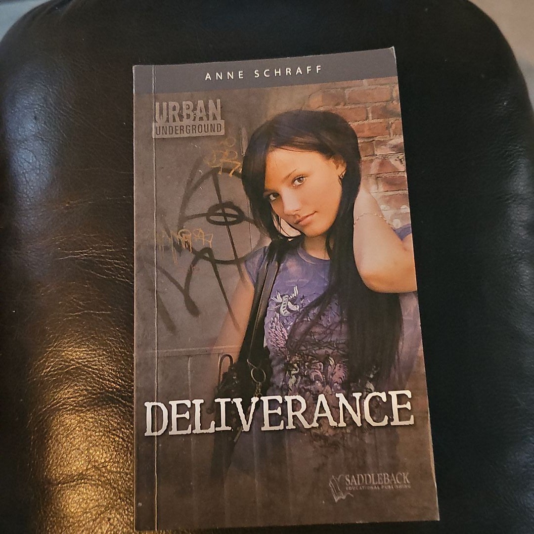 Deliverance by Anne E. Schraff
